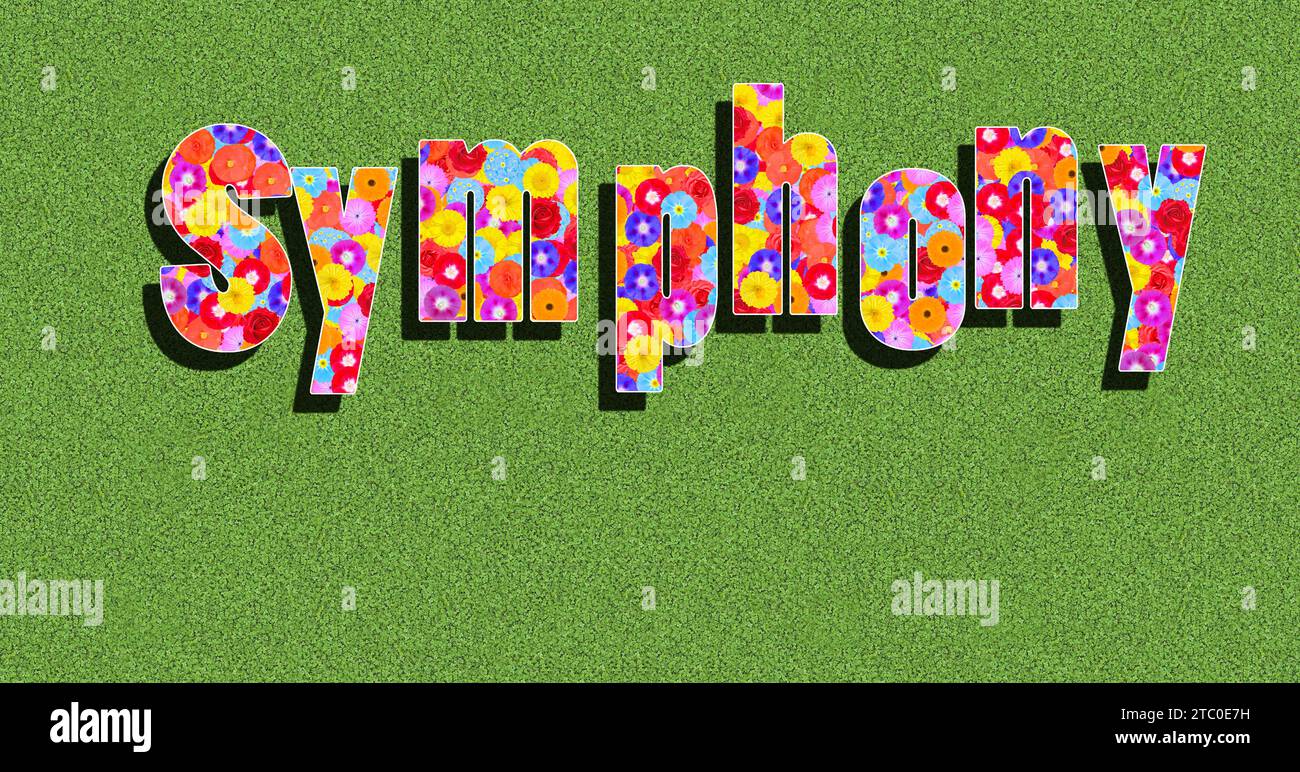 Text, writing, English word Symphony with colorful flowers on a green ...