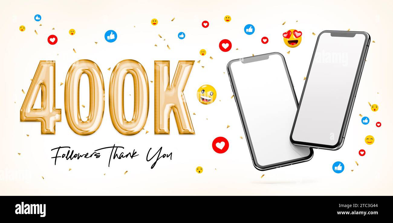 400K followers celebration. With two blank white screen smartphones ...