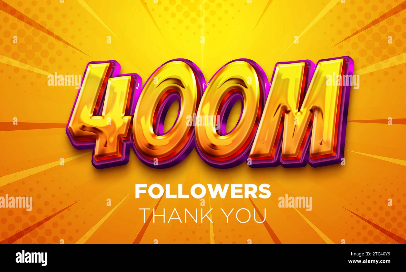 400 Million followers celebration. Social media poster. Followers ...