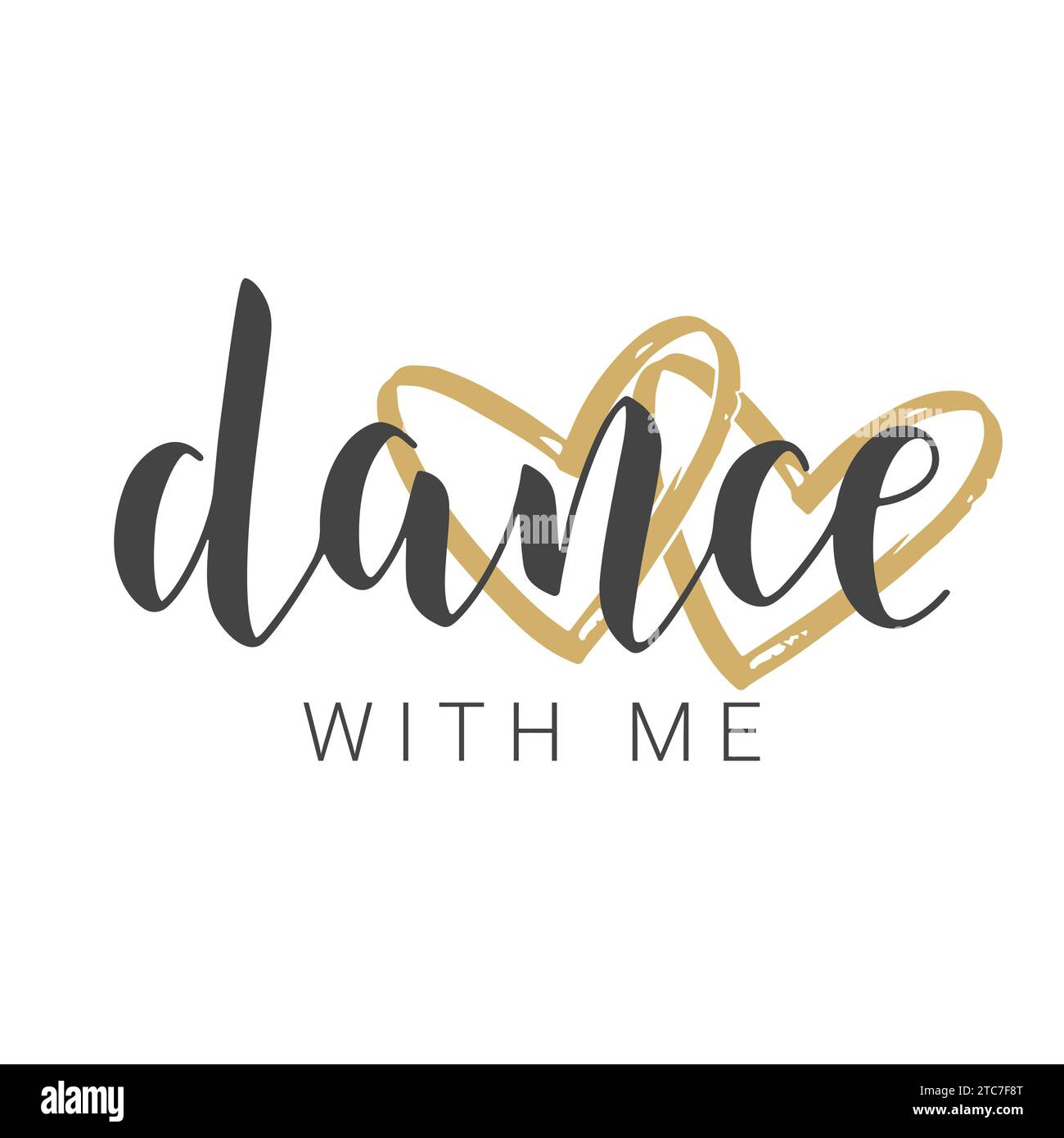 Vector Stock Illustration. Handwritten Lettering of Dance with Me ...