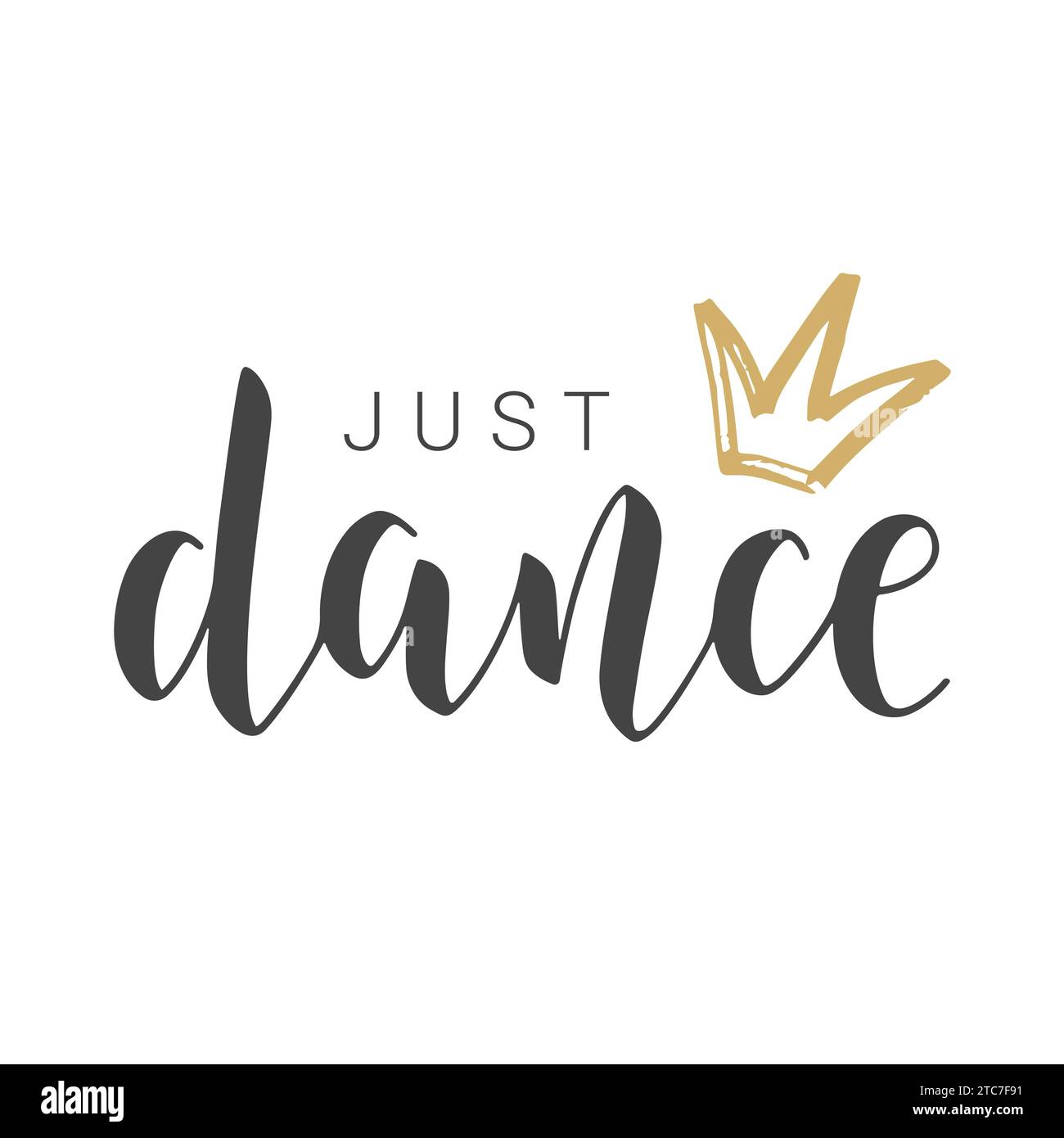 Vector Stock Illustration. Handwritten Lettering of Just Dance ...