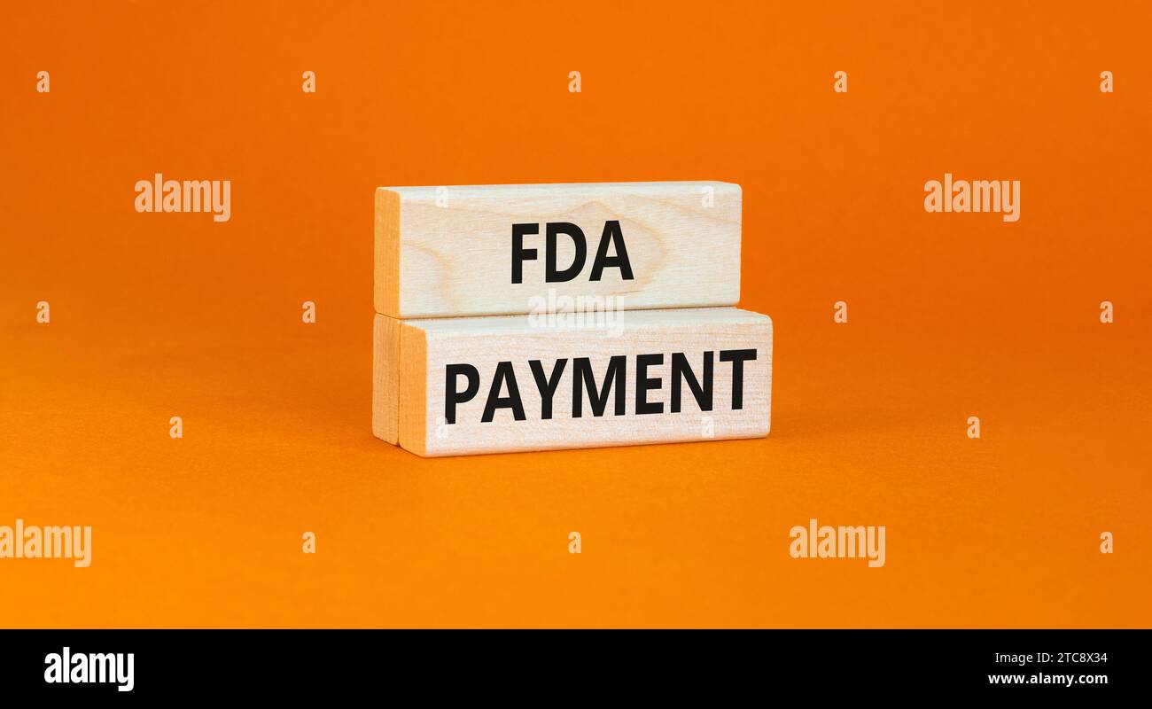 FDA Food and Drug Administration payment symbol. Concept words FDA ...