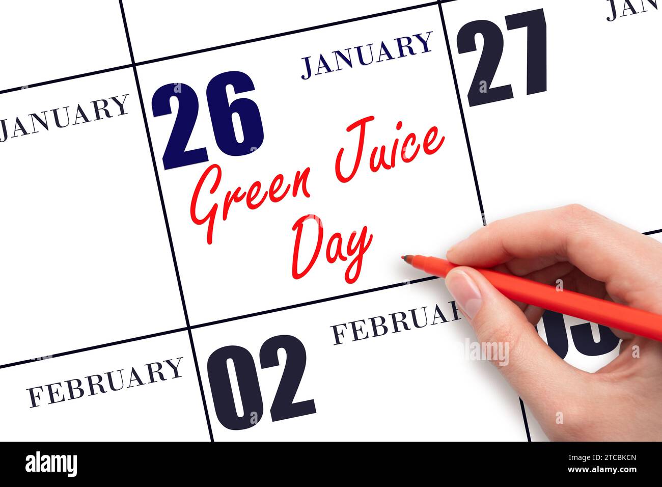 January 26. Hand writing text Green Juice Day on calendar date. Save ...