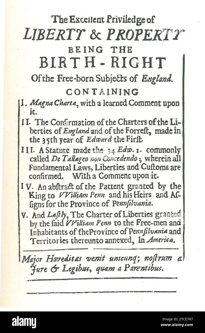 William Penn, The Excellent Priviledge of Liberty and Property (1687 ...
