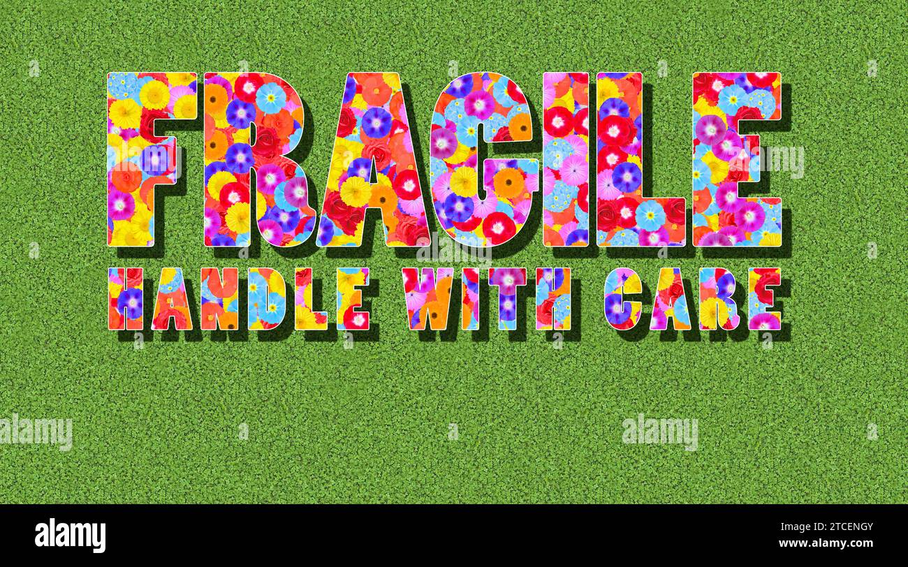 Text Fragile, handle with care, in German Vorsicht Zerbrechlich or ...