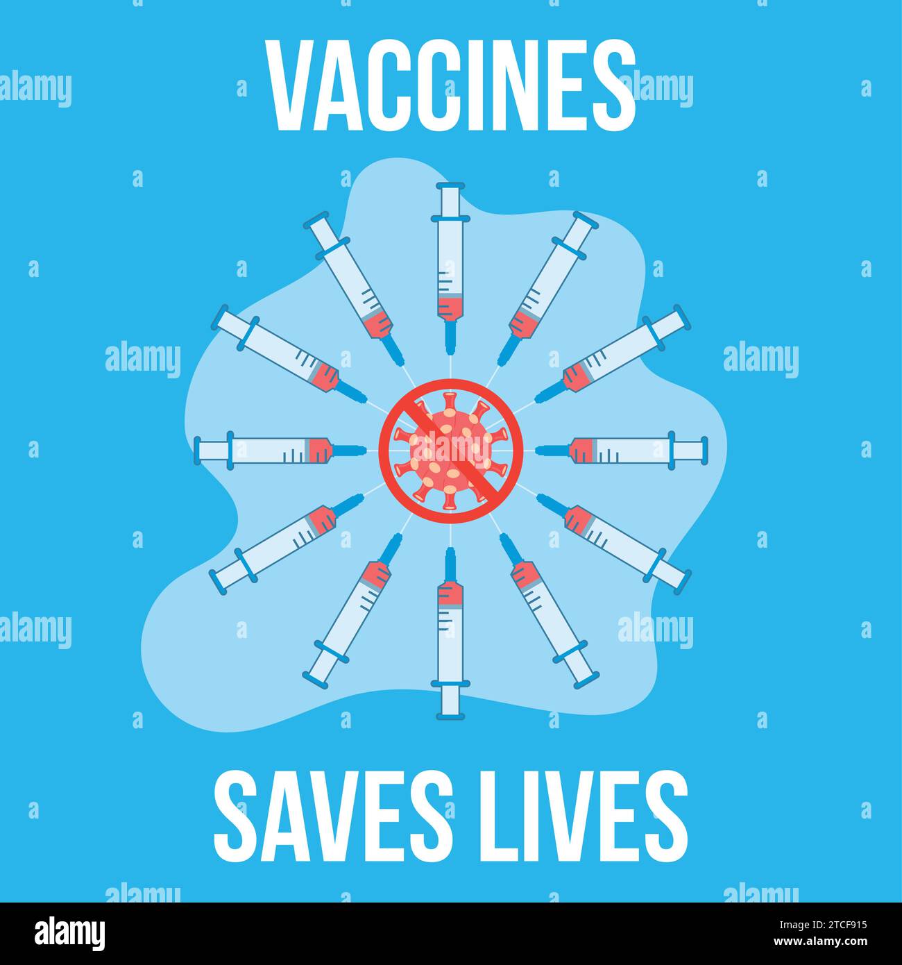 Vaccines saves lives poster with a group of syringes and a virus Vector ...
