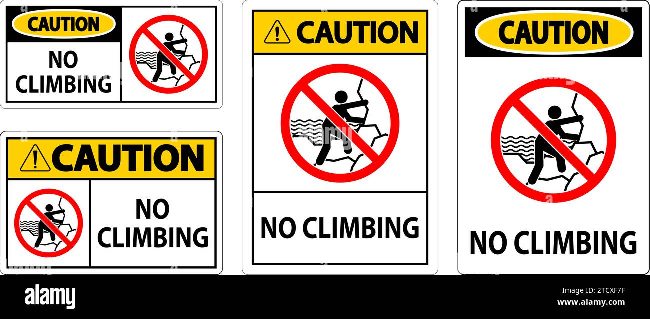No Climbing Sign Caution - No Climbing Stock Vector Image & Art - Alamy