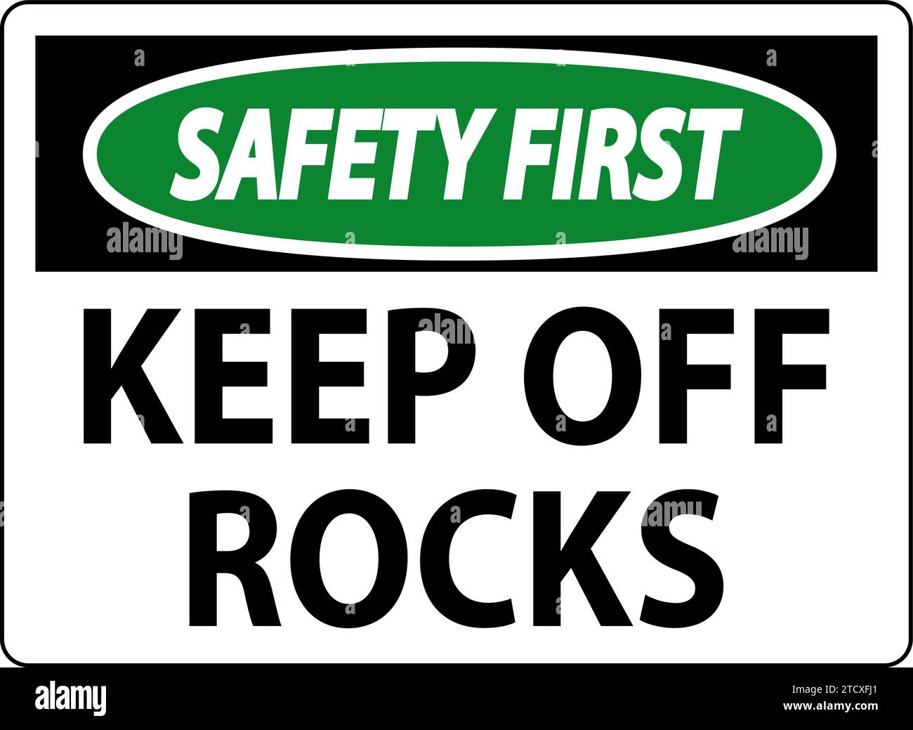 Safety First Sign Keep Off Rocks Stock Vector Image & Art - Alamy