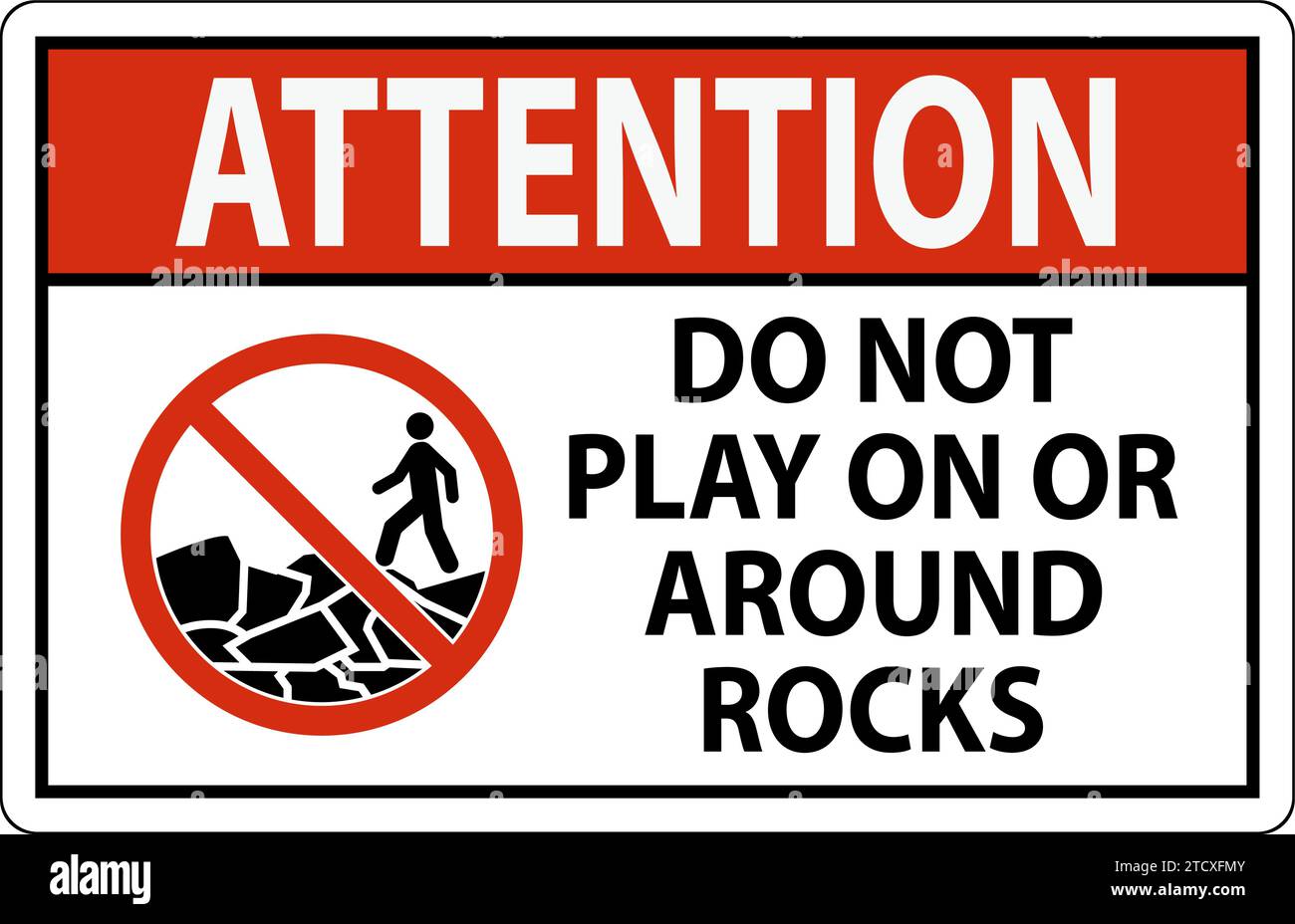 Attention Sign Do Not Play On or Around Rocks Stock Vector Image & Art ...