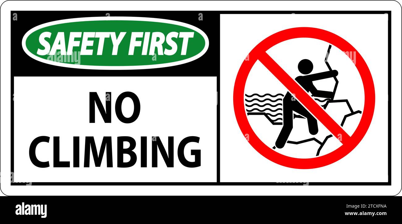 No Climbing Sign Safety First - No Climbing Stock Vector Image & Art ...