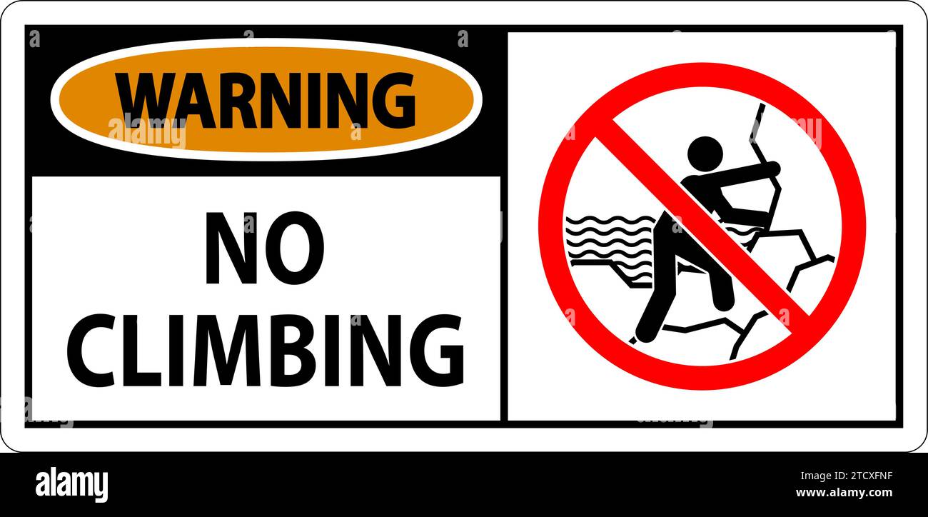 No Climbing Sign Warning - No Climbing Stock Vector Image & Art - Alamy
