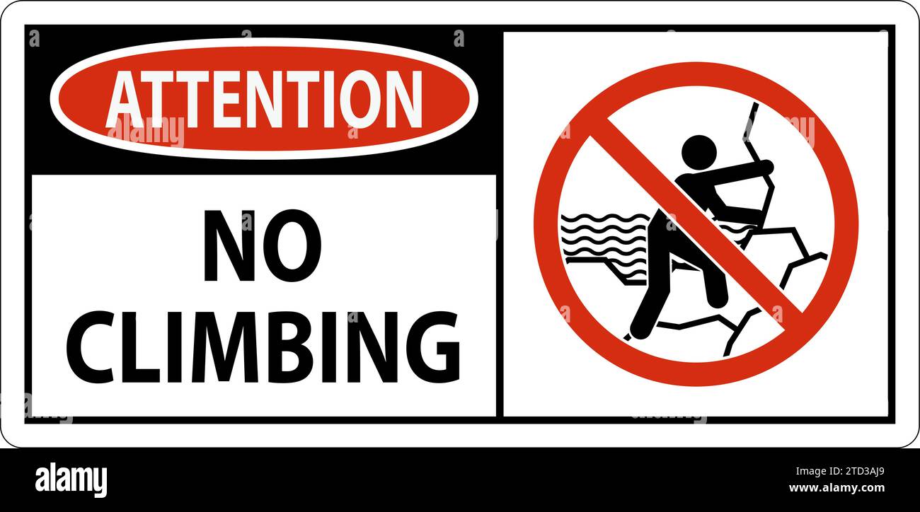No Climbing Sign Attention - No Climbing Stock Vector Image & Art - Alamy