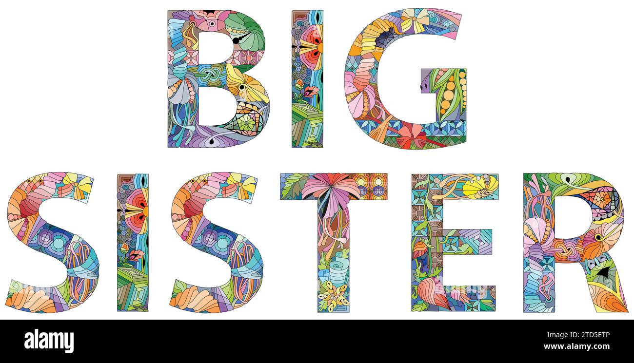 Hand-painted art design. Hand drawn illustration words BIG SISTER for t ...