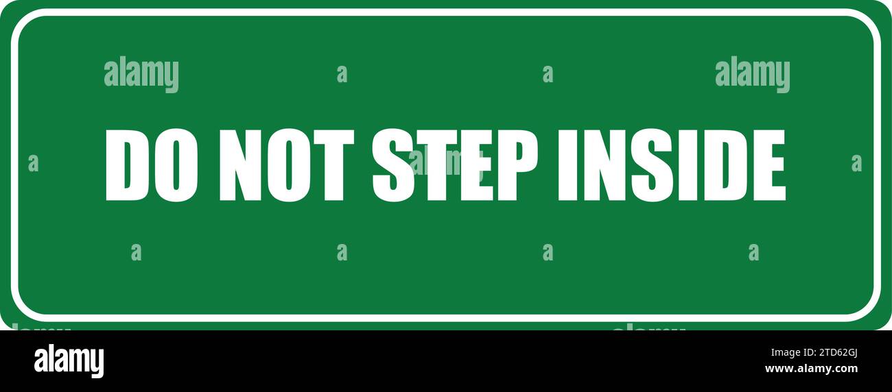 Do not step inside Board | no entry board | do not come inside Stock ...
