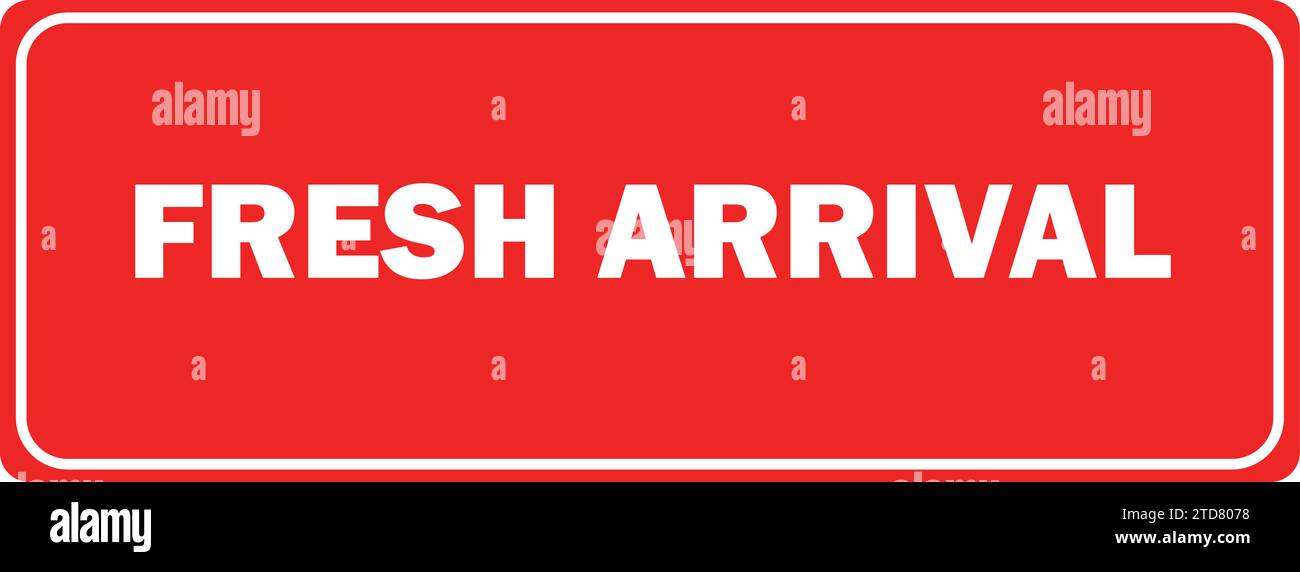 Arrives fresh banner hi-res stock photography and images - Alamy