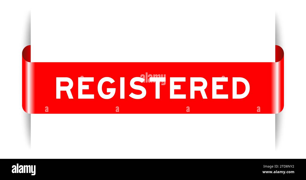 Red color inserted label banner with word registered on white ...