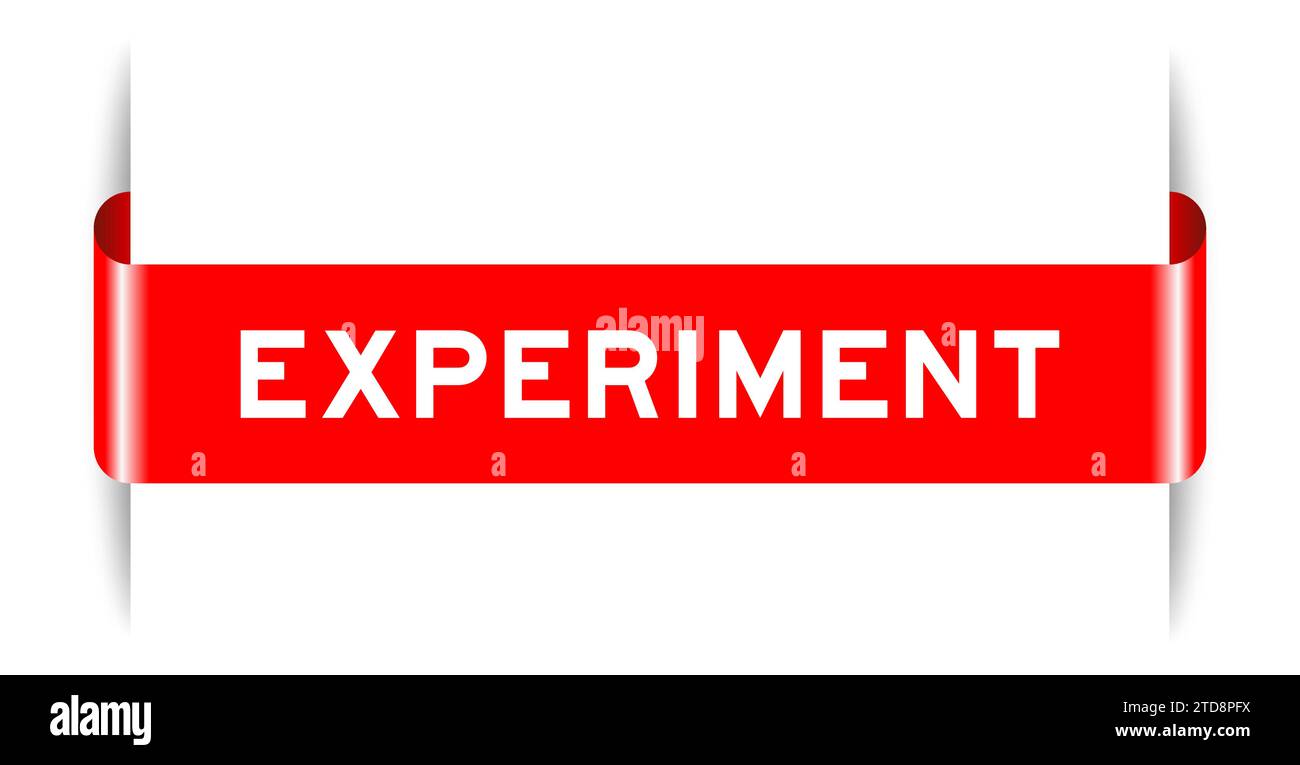Red color inserted label banner with word experiment on white ...