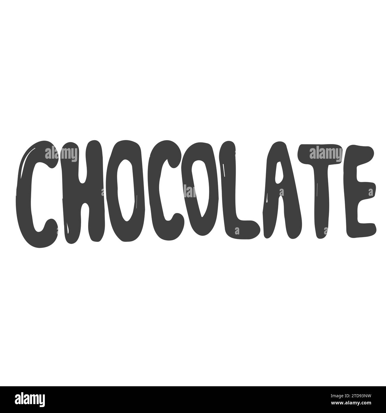 Chocolate calligraphy sign. Hand-lettering about sweets, desserts ...