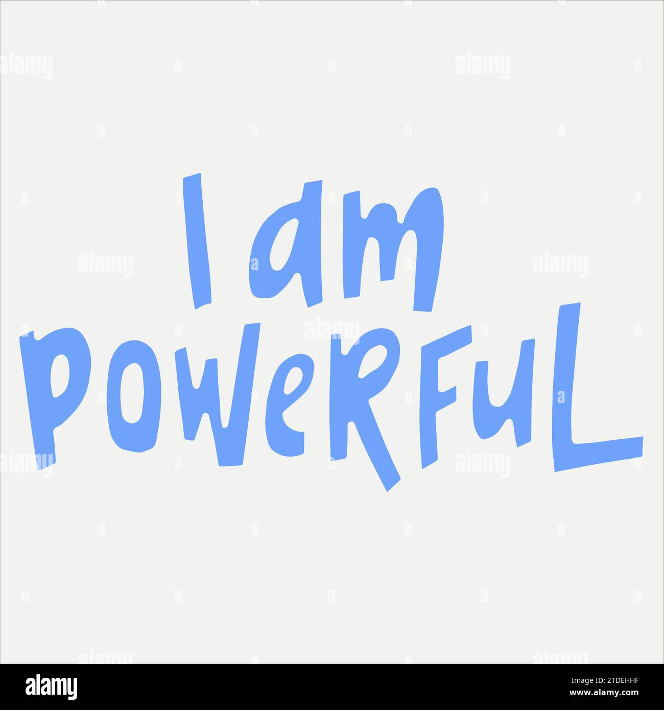 I am powerful - hand-drawn quote. Creative lettering illustration for ...
