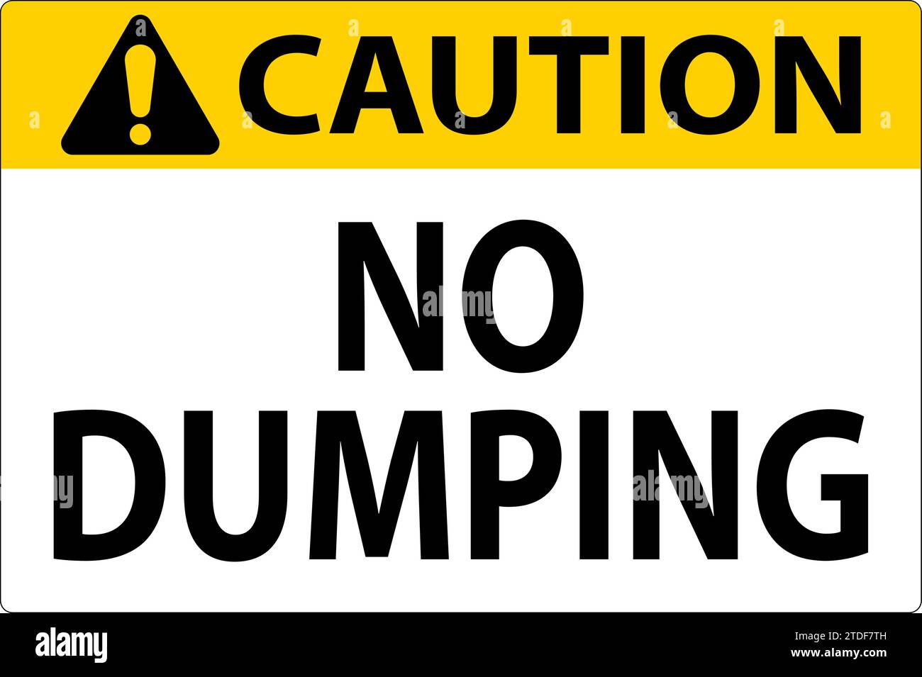 Caution No Dumping Sign Stock Vector Image & Art - Alamy