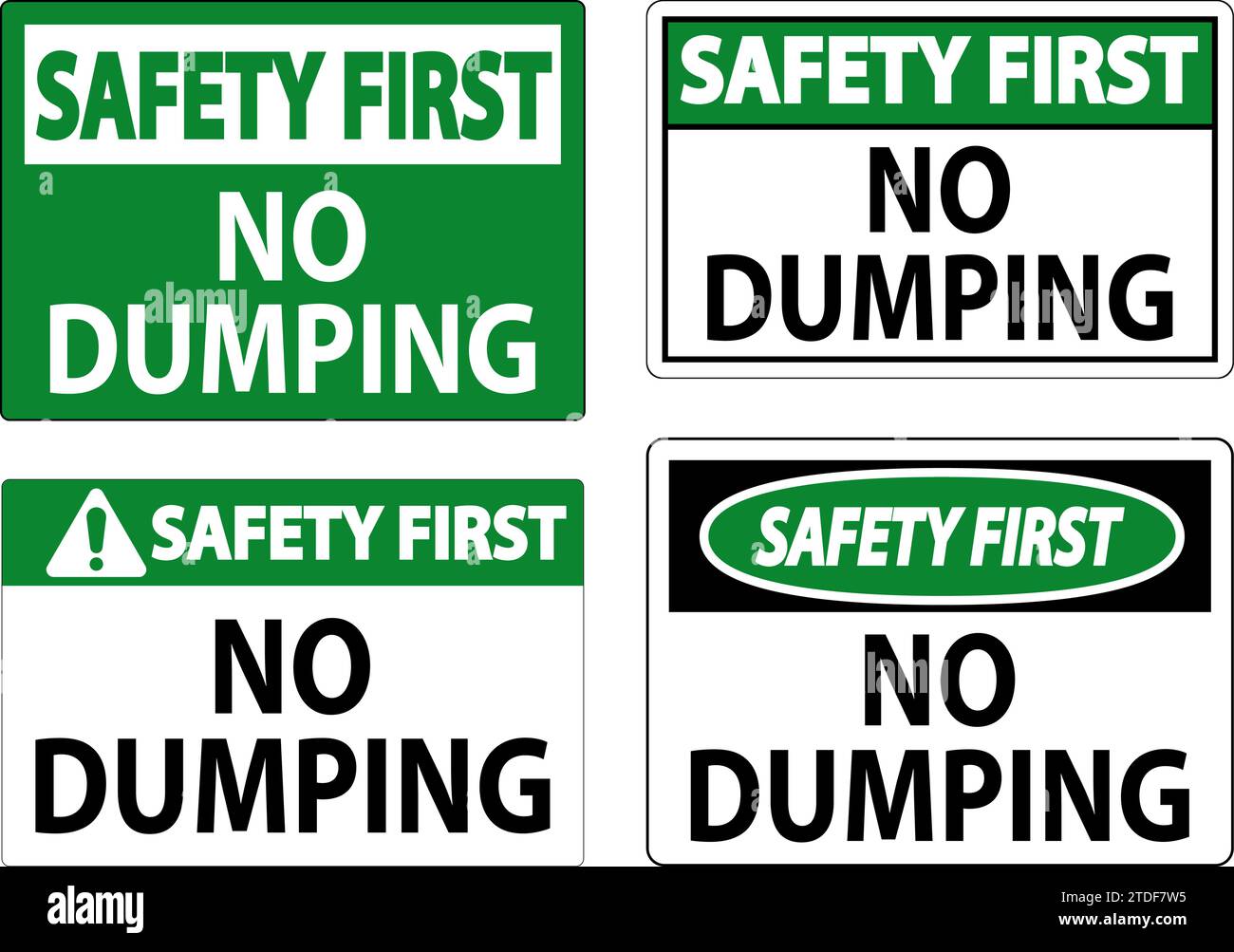 Safety First No Dumping Sign Stock Vector Image & Art - Alamy