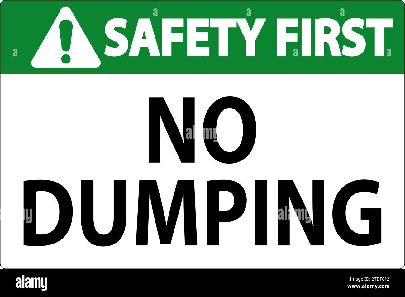 Safety First No Dumping Sign Stock Vector Image & Art - Alamy
