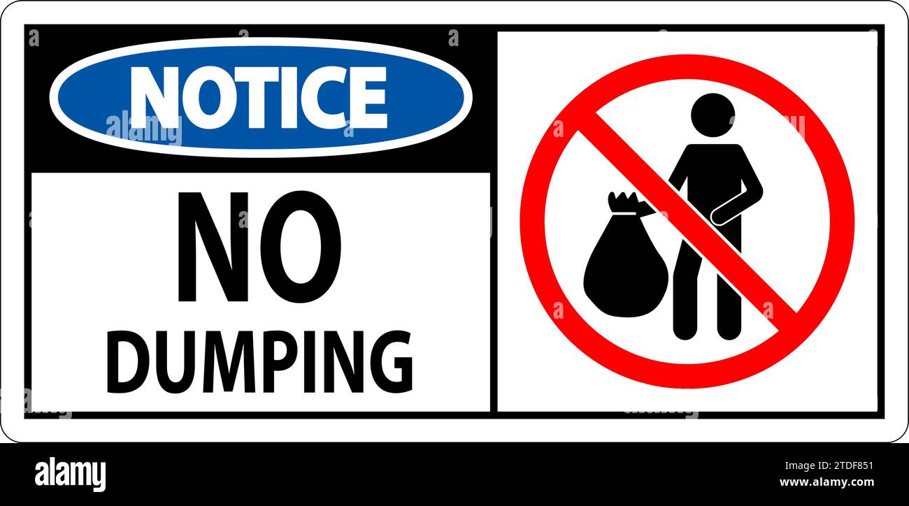 Notice No Dumping Sign Stock Vector Image & Art - Alamy