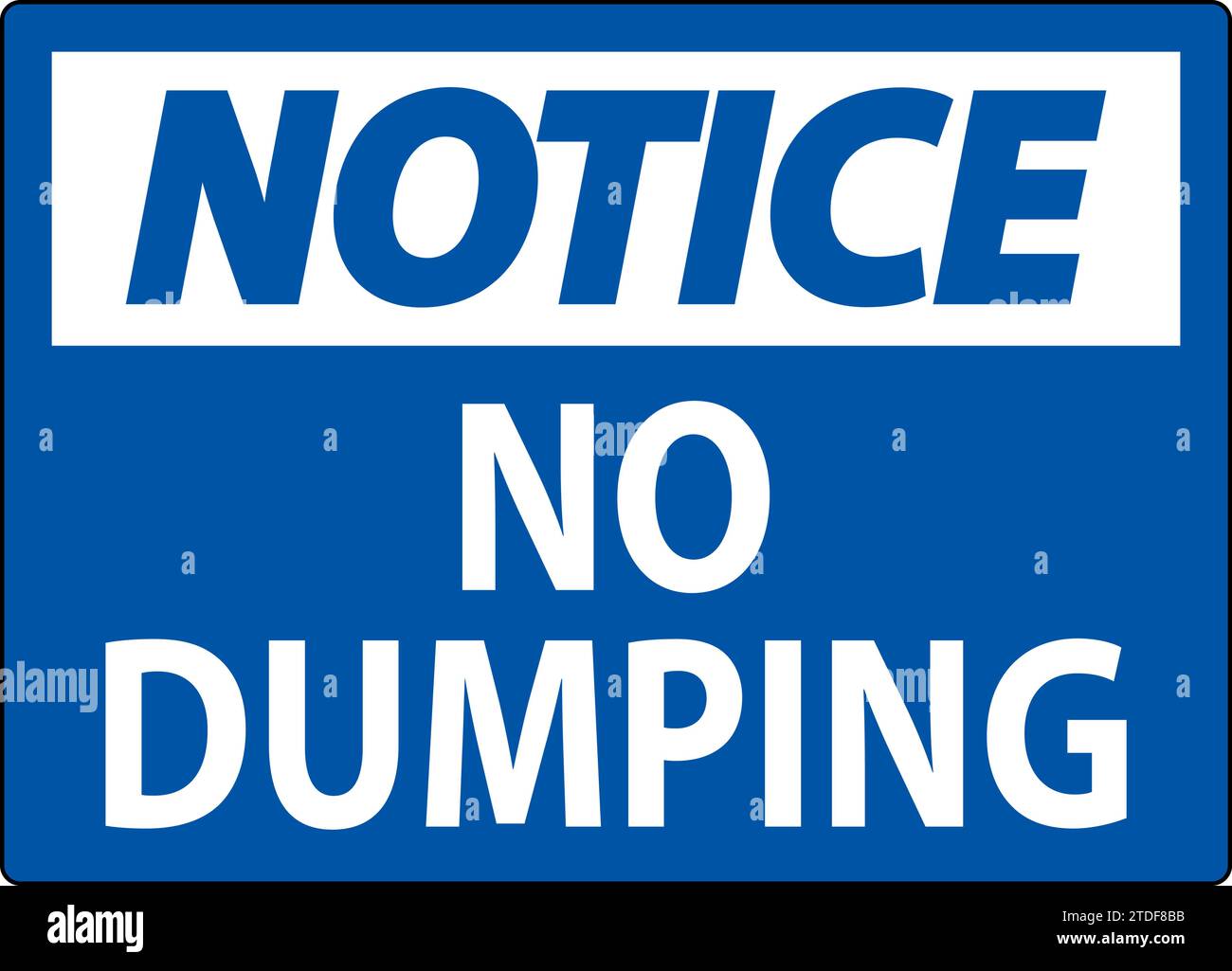 Notice No Dumping Sign Stock Vector Image & Art - Alamy