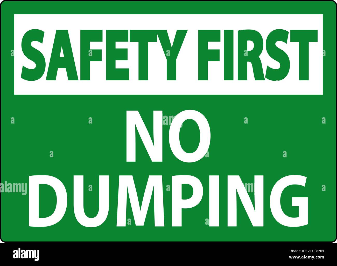 Safety First No Dumping Sign Stock Vector Image & Art - Alamy