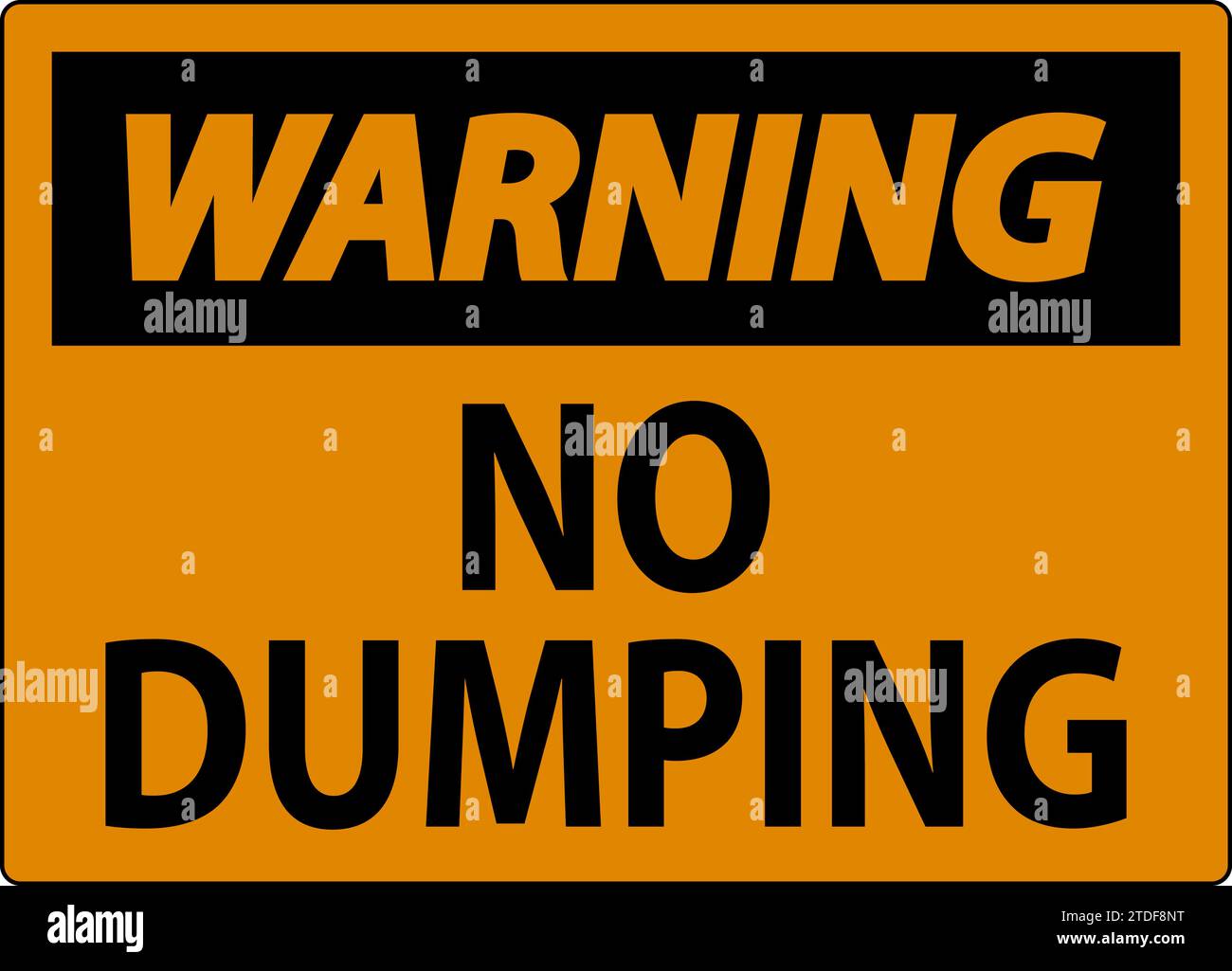 Warning No Dumping Sign Stock Vector Image & Art - Alamy