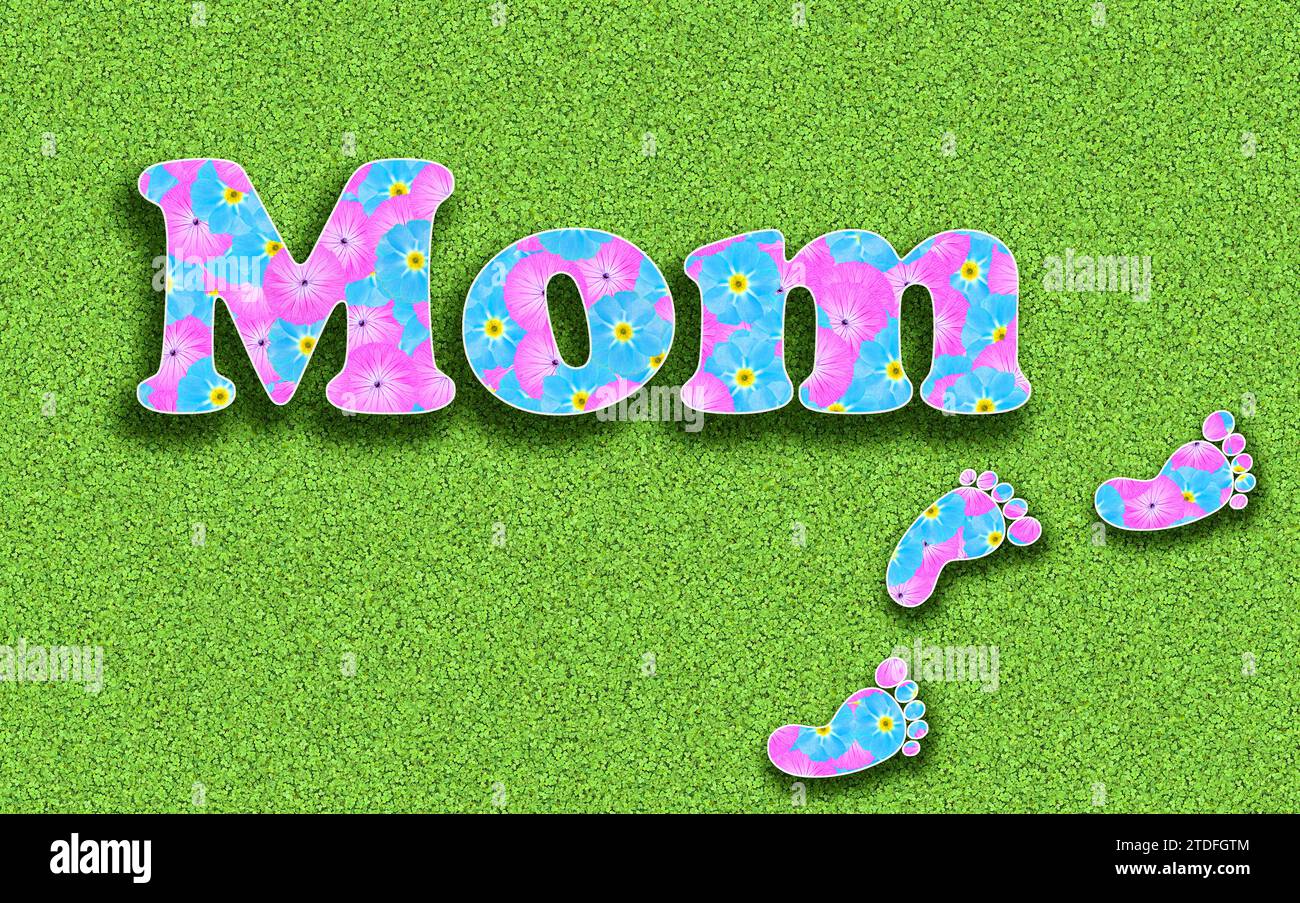The English word Mom, short form of Mommy, Mama, written with flowers ...