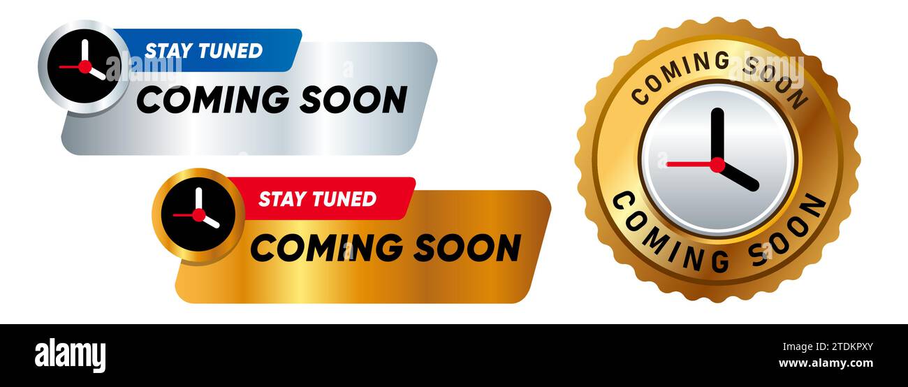 Coming soon clock symbol sticker symbol gold silver stay tuned Stock ...
