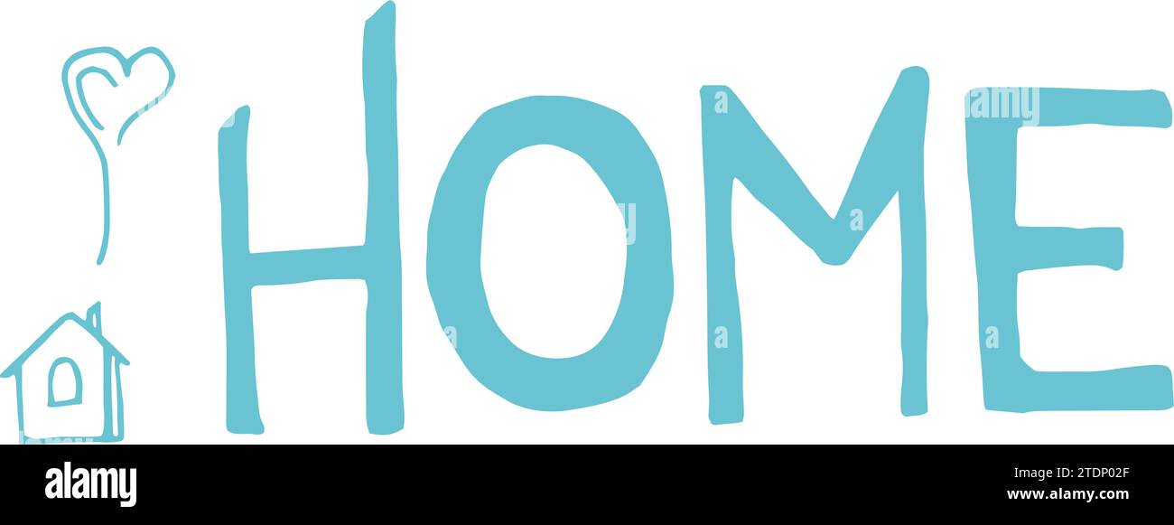 Home handwritten lettering. Paint brush careless inscription. Home ...