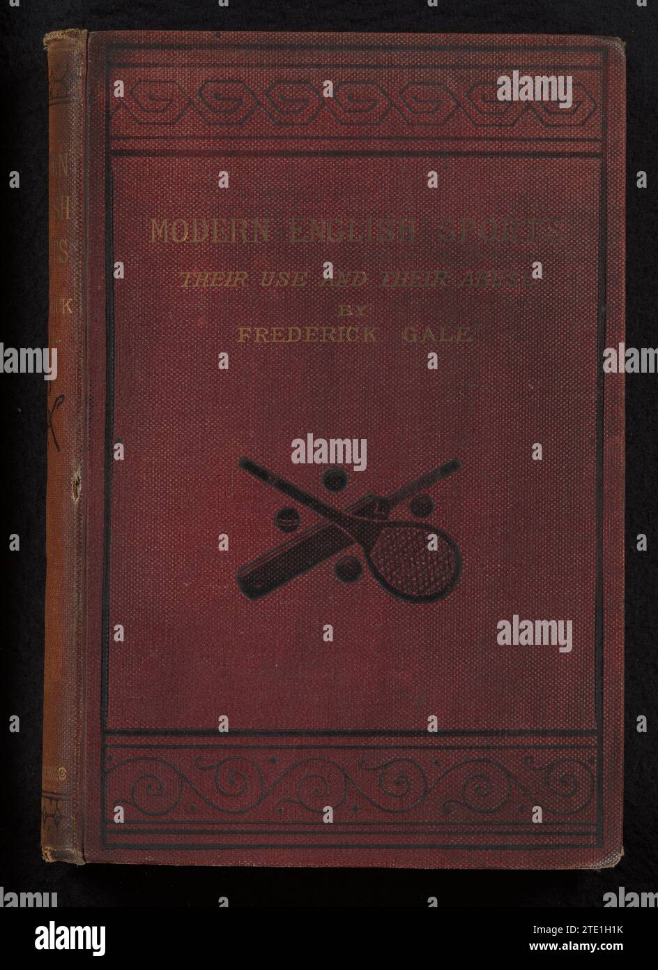 Modern English sports : their use and their abuse, Frederick Gale, 1885 ...