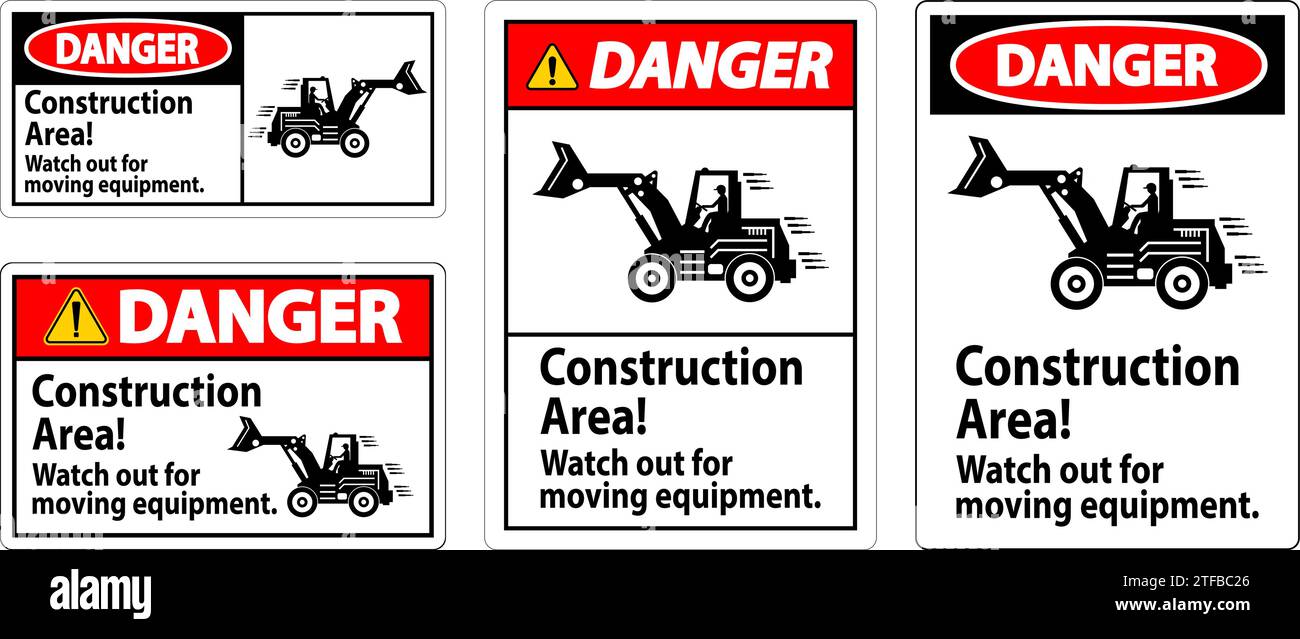 Danger Sign Construction Area Watch Out For Moving Equipment Stock ...