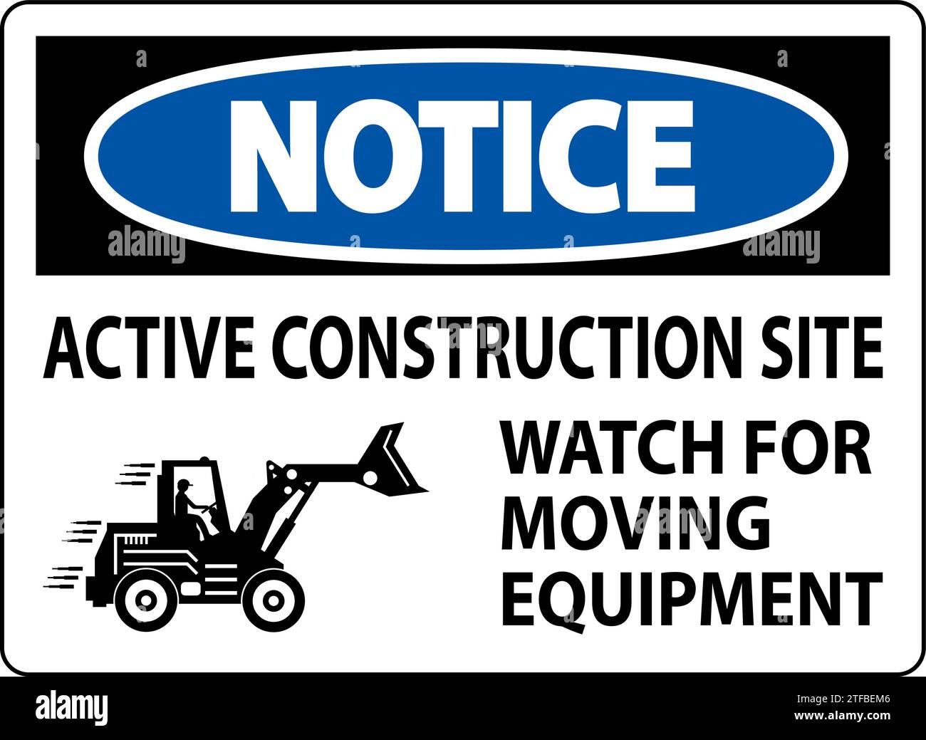 Construction Area Sign Notice - Active Construction Site, Watch For ...