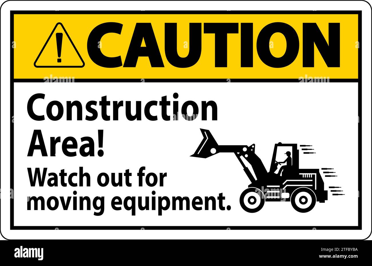 Caution Sign Construction Area Watch Out For Moving Equipment Stock ... Caution Sign Construction Area Watch Out For Moving Equipment Stock ...