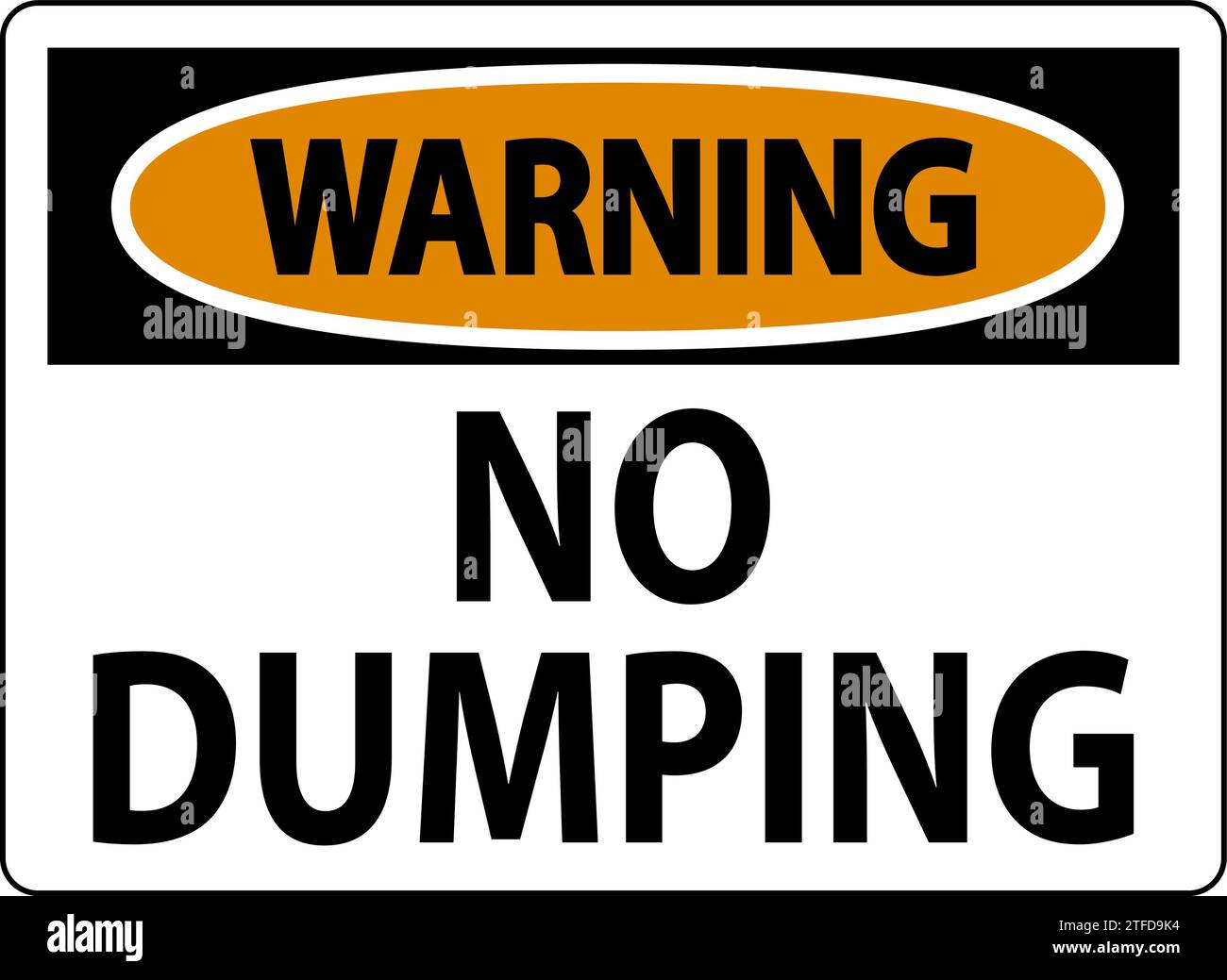 Warning No Dumping Sign Stock Vector Image & Art - Alamy