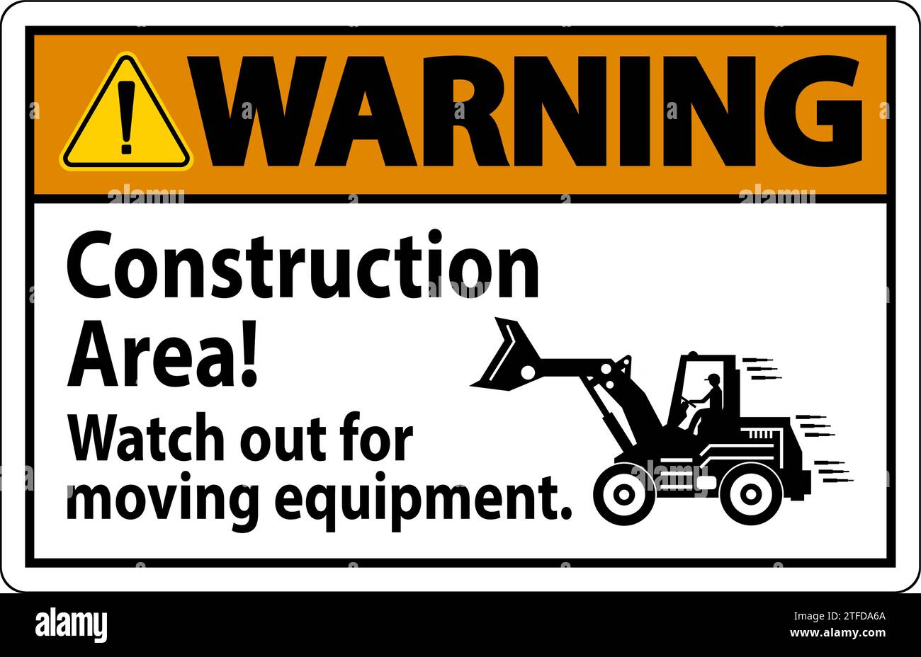 Warning Sign Construction Area Watch Out For Moving Equipment Stock ...