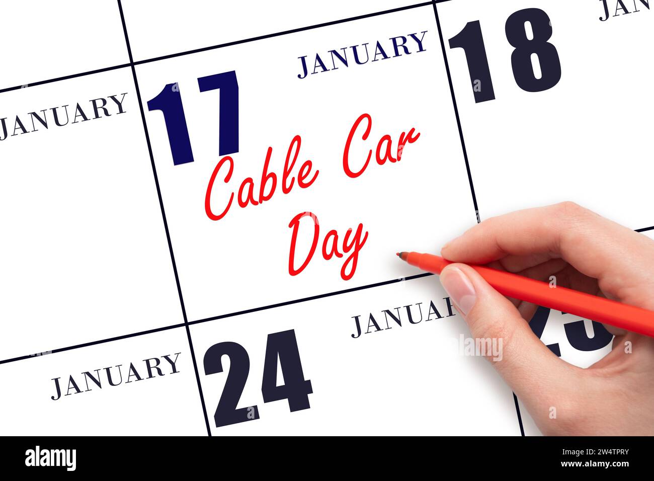 January 17. Hand writing text Cable Car Day on calendar date. Save the ...