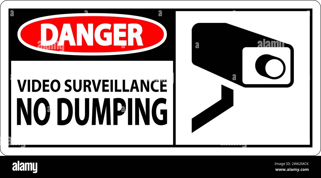 Danger Sign Video Surveillance, No Dumping Stock Vector Image & Art - Alamy
