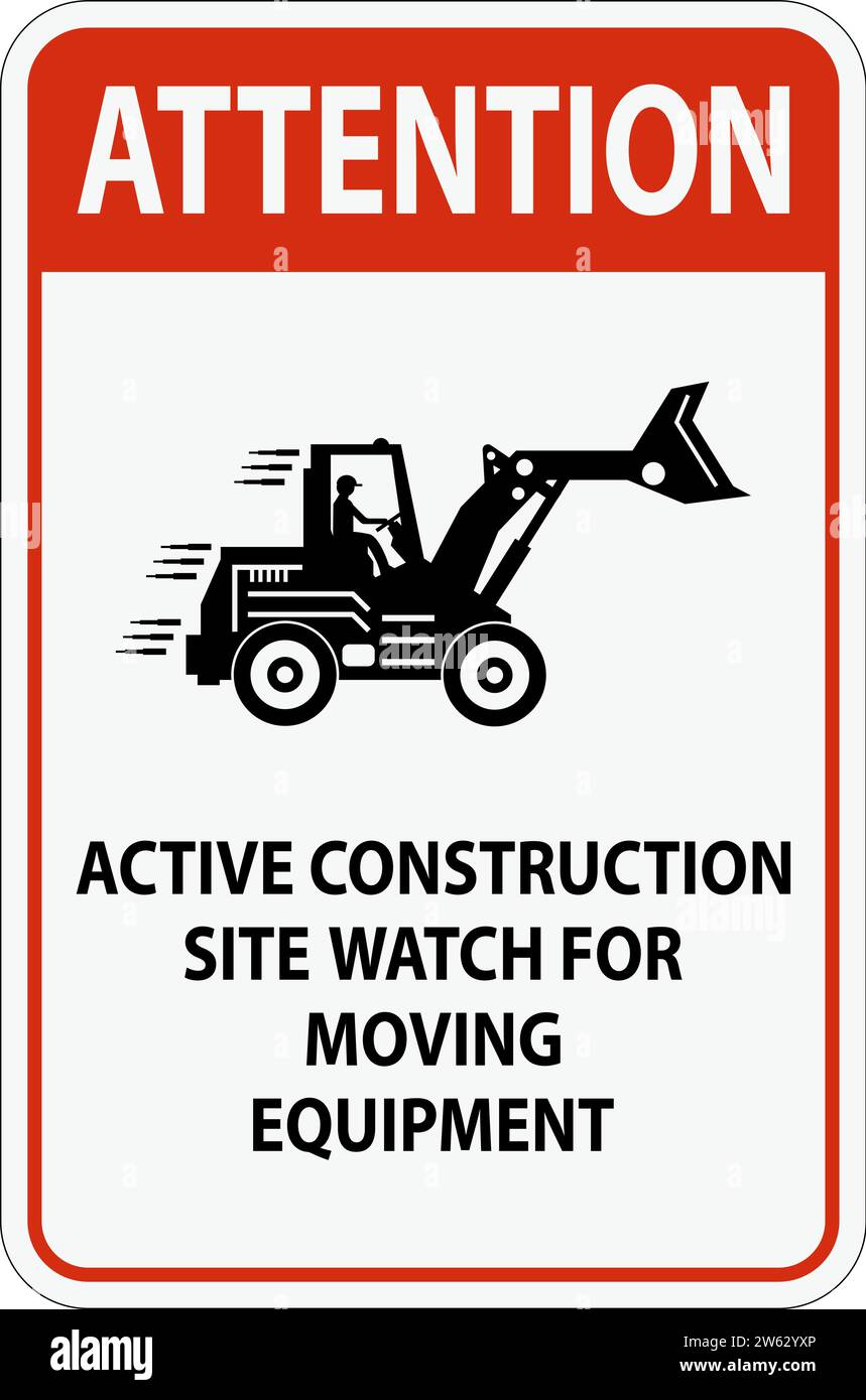 Construction area sign attention active construction site hi-res stock ...