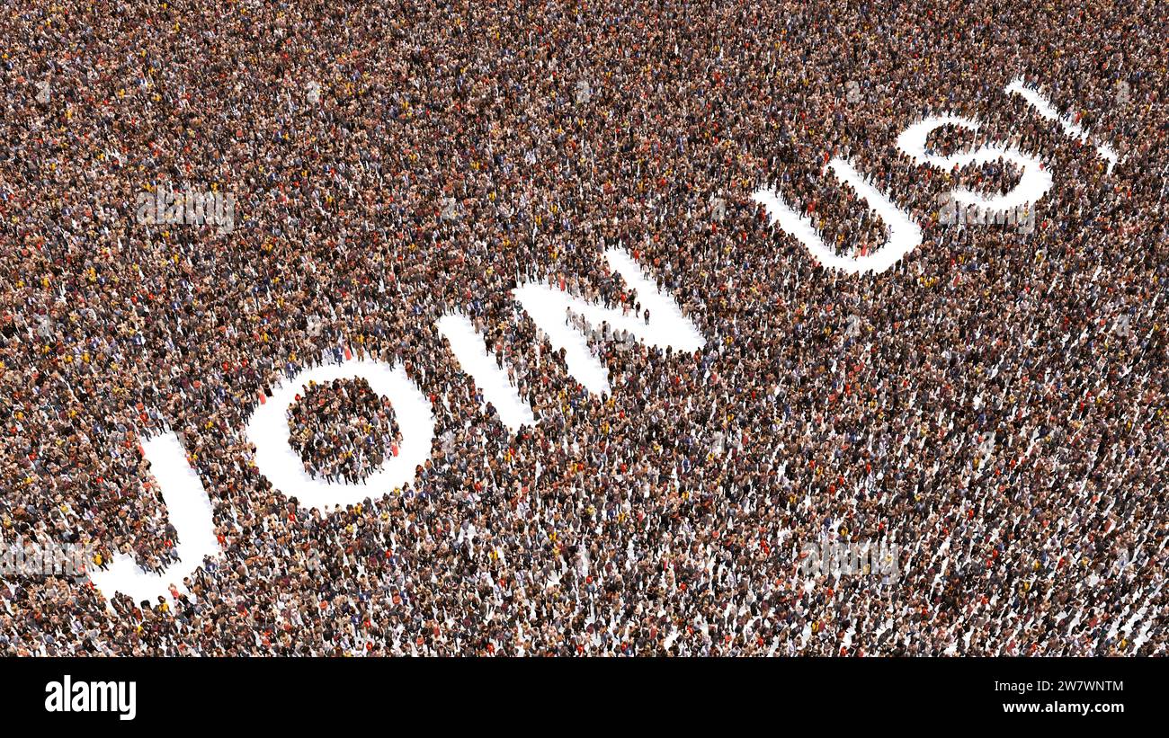 Conceptual large community of people forming JOIN US message. 3d ...