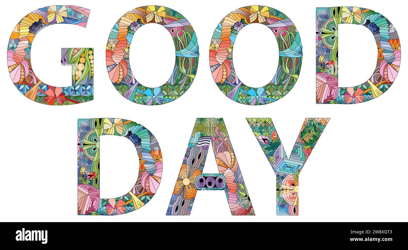 Hand-painted art design. Hand drawn illustration words GOOD DAY for t ...