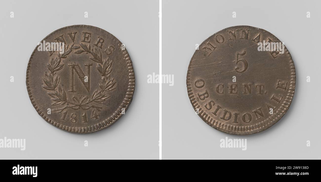 Siege of Antwerp, emergency coin of five cents beaten by Napoleon I ...