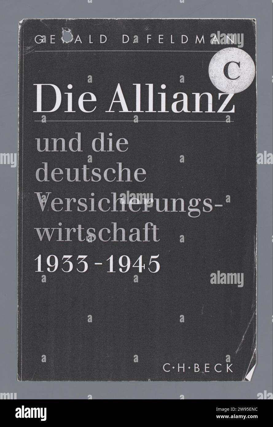 Copy van Die Allianz and the German Insurance Industry, 1933-1945 ...