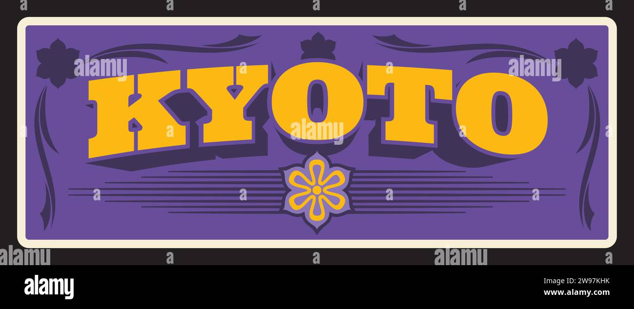 Kyoto vector travel plate, Japan prefecture metal sign with blooming sakura flower. Japanese ...