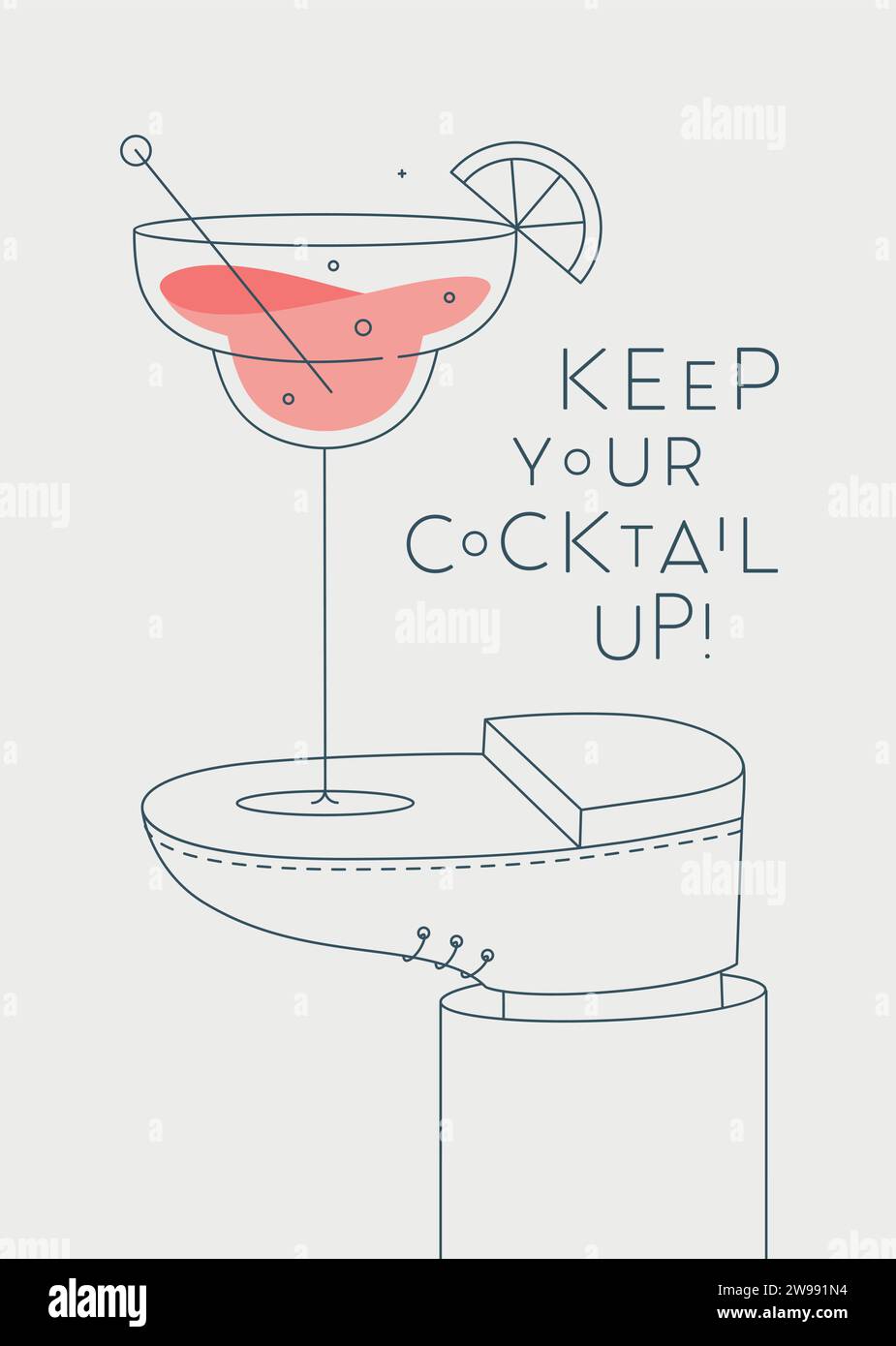 Alcohol poster. Margarita glass with lettering keep your cocktail up ...