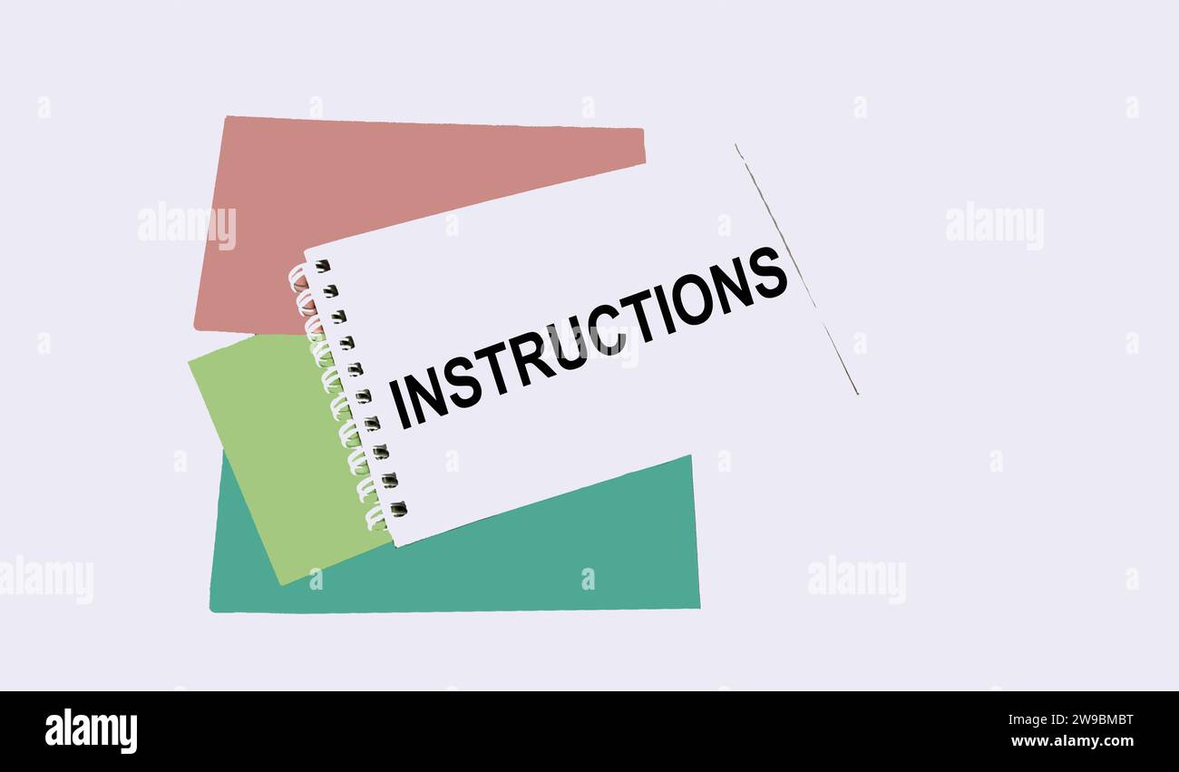 INSTRUCTIONS The word is written in a notepad on a white background ...