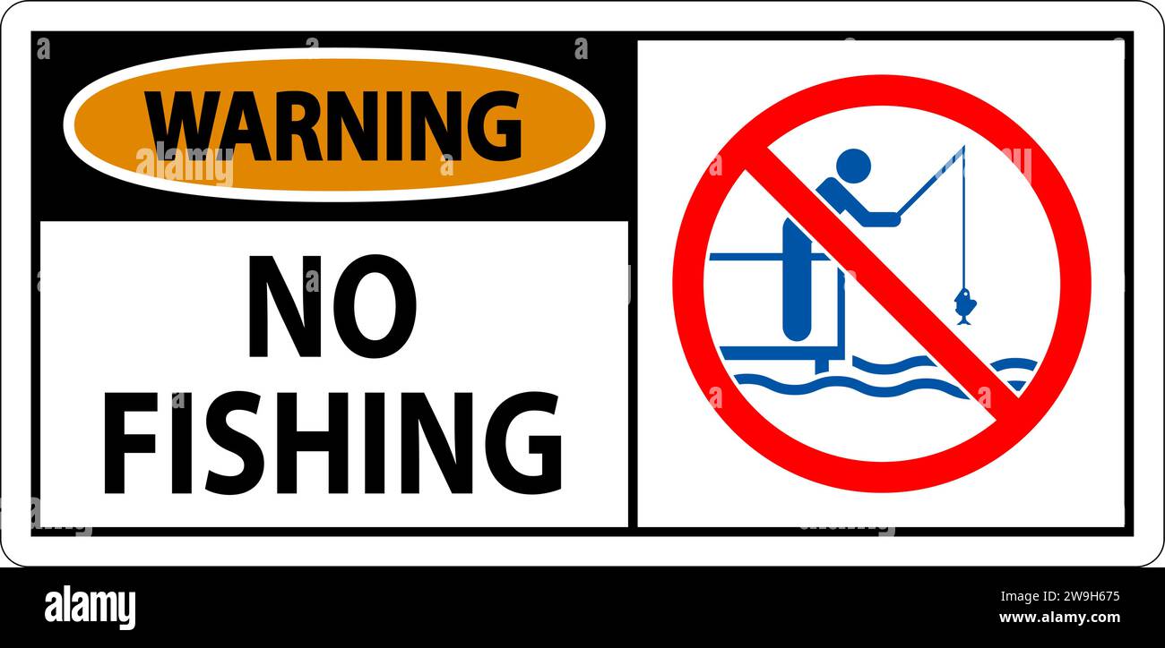 Water Safety Sign Warning, No Fishing Stock Vector Image & Art - Alamy